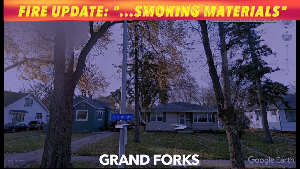 FIRE UPDATE: Early Wednesday Grand Forks Fire Caused By Smoking ...