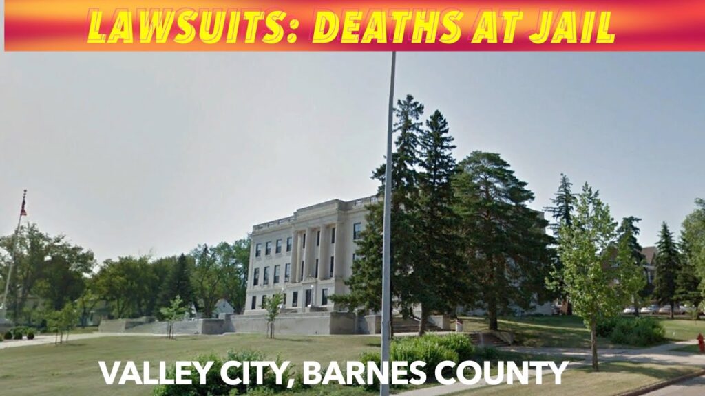 Lawsuits In Connection To 2 Deaths At Barnes County Jail Archives - iNewZ