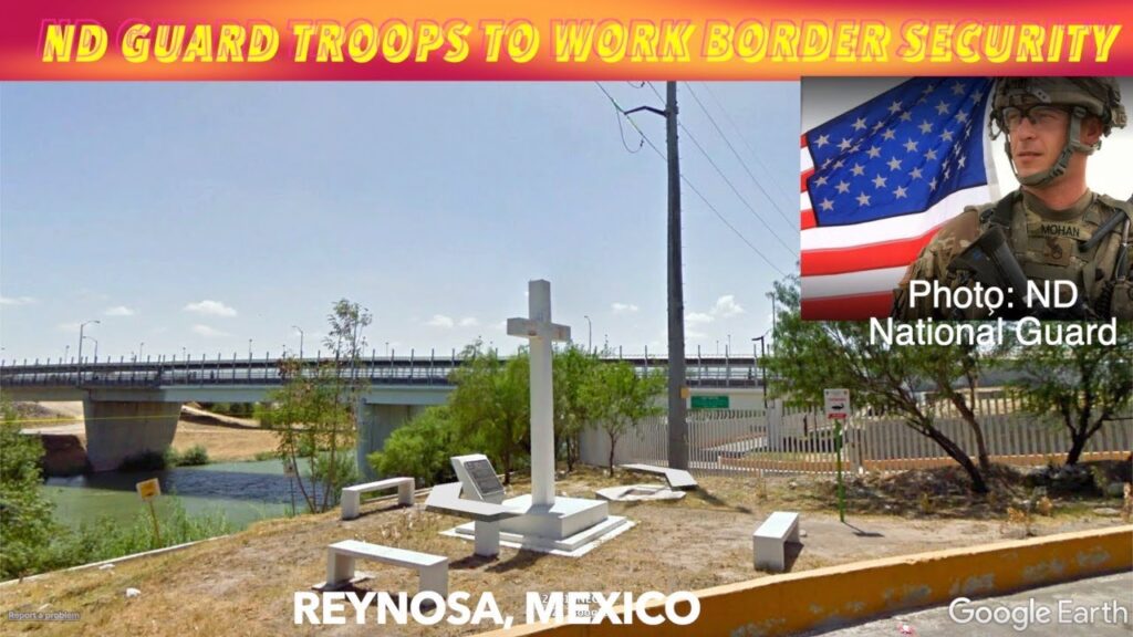 North Dakota Guard Troops Will Work Security At Mexico Border - iNewZ