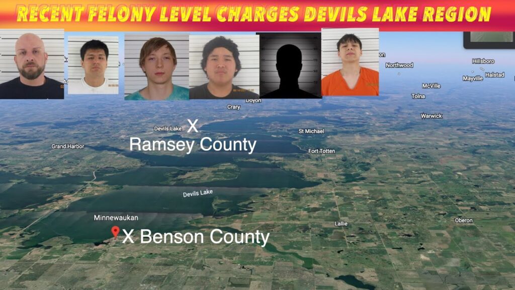 Recent Felony Level Charges In Devils Lake Region - iNewZ