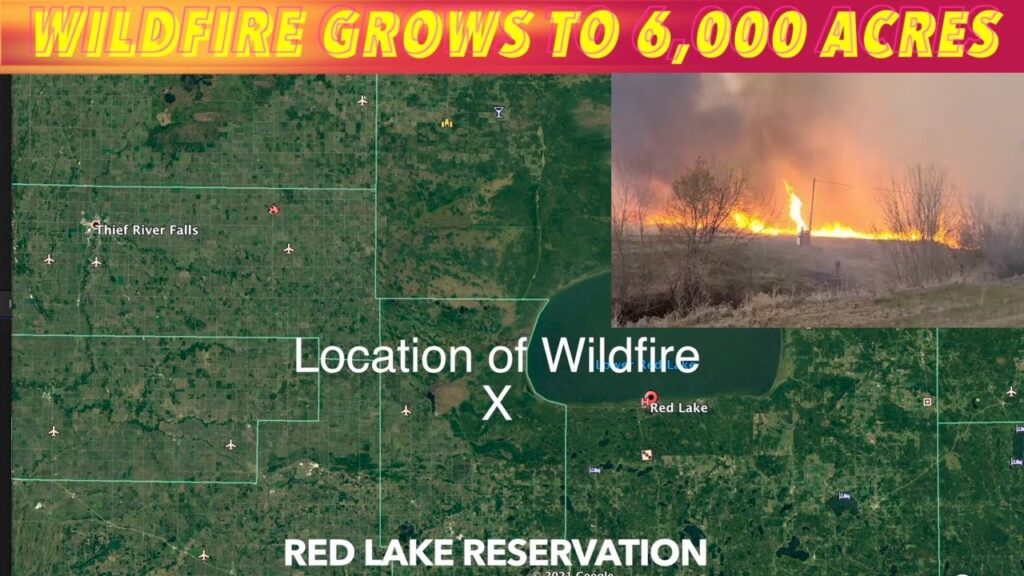 SUNDAY UPDATE: Red Lake Wildfire Grows To 6,000 Acres - iNewZ