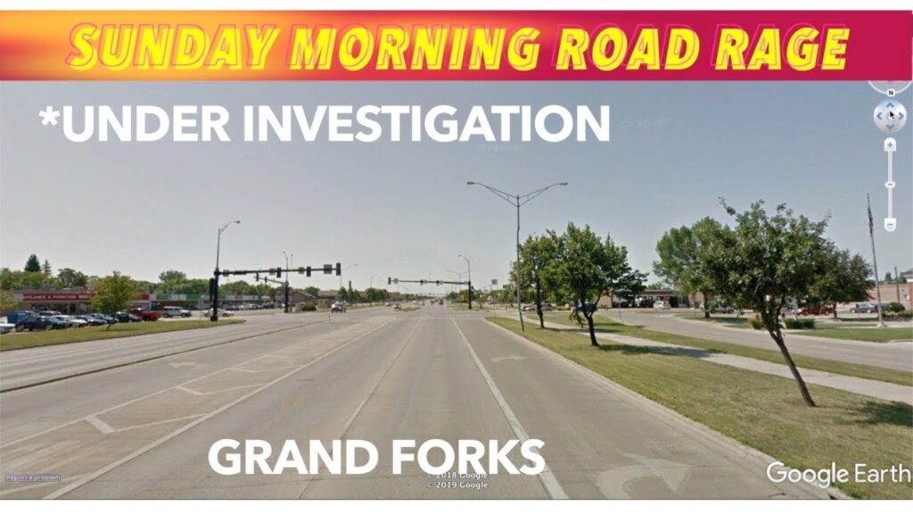 UPDATE: Sunday Morning Road Rage Incident In Grand Forks - iNewZ