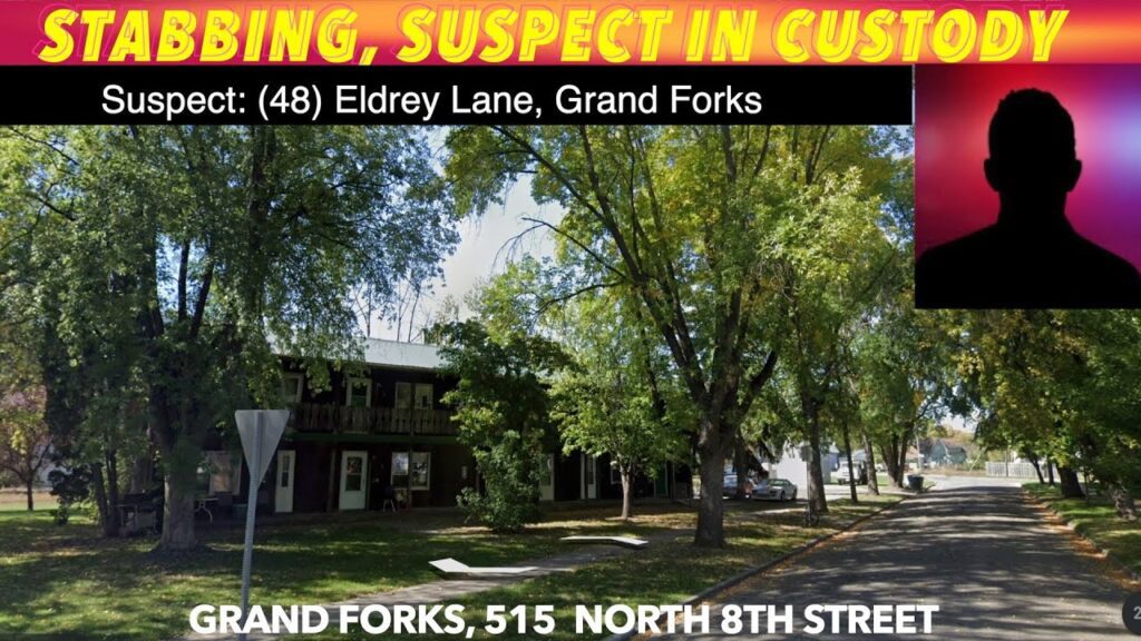 BREAKING NEWS: Grand Forks Stabbing, Suspect In Custody - iNewZ