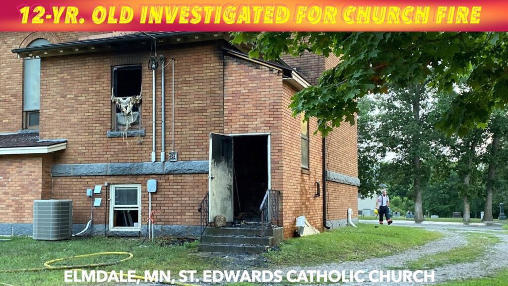 Twelve Year Old Investigated For Minnesota Church Fire - iNewZ