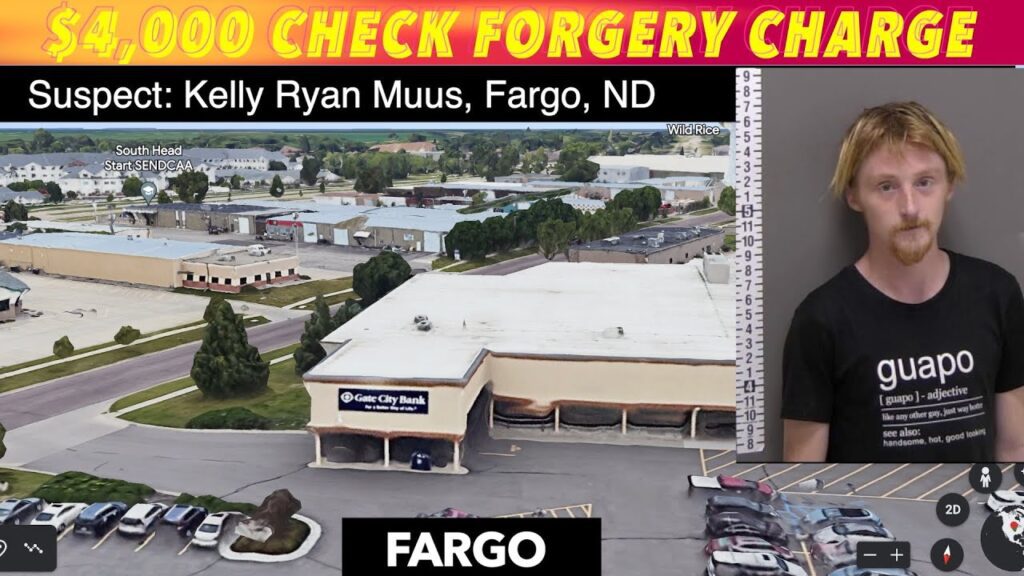 $4,000 Check Forgery Charge In Fargo - iNewZ