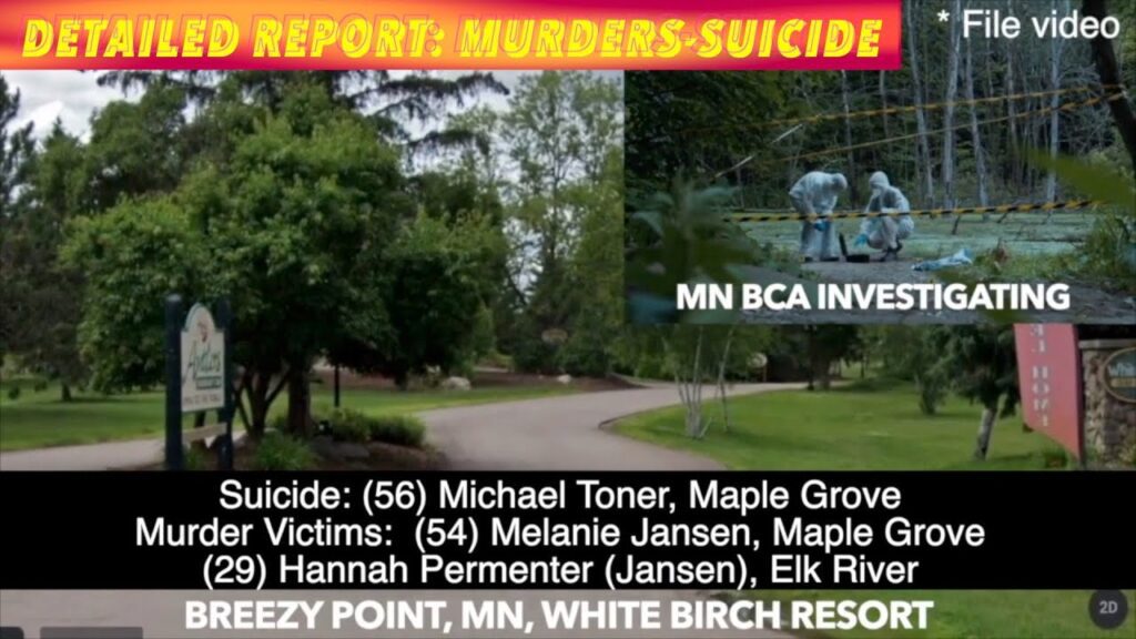 COMPLETE, DETAILED REPORT: Murders-Suicide At Breezy Point, MN - iNewZ