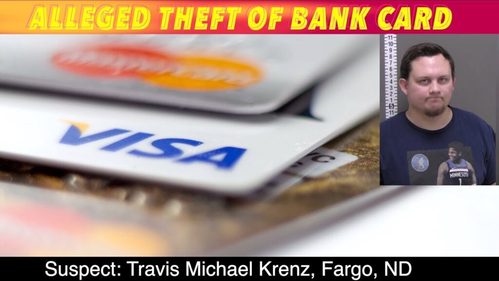 Alleged Theft Of Bank Card In Fargo - iNewZ