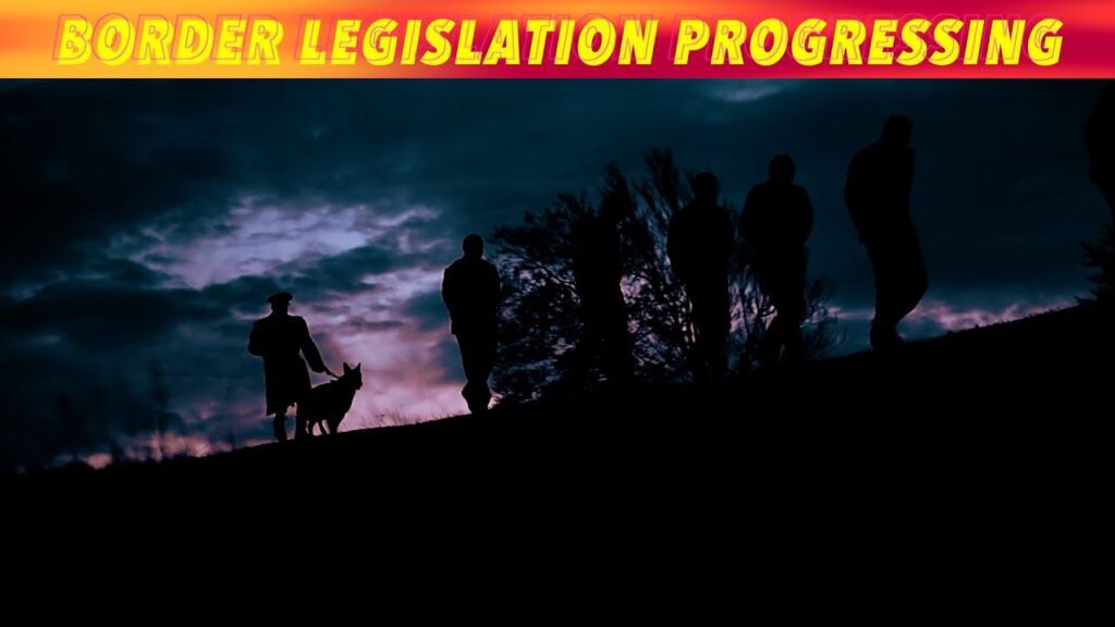 Border Legislation Progresses - iNewZ