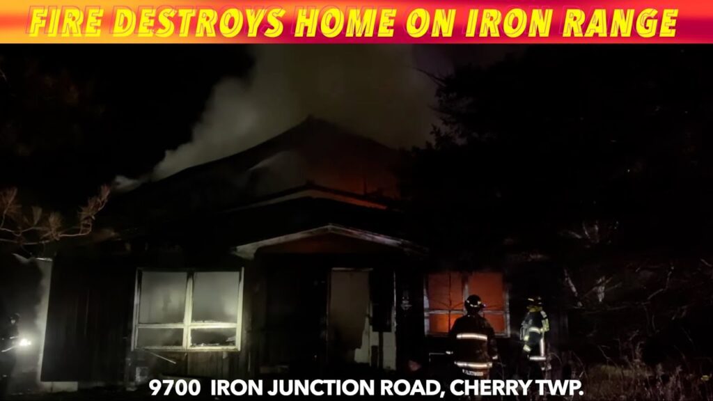 Friday Night Fire Destroys Home On Iron Range - iNewZ