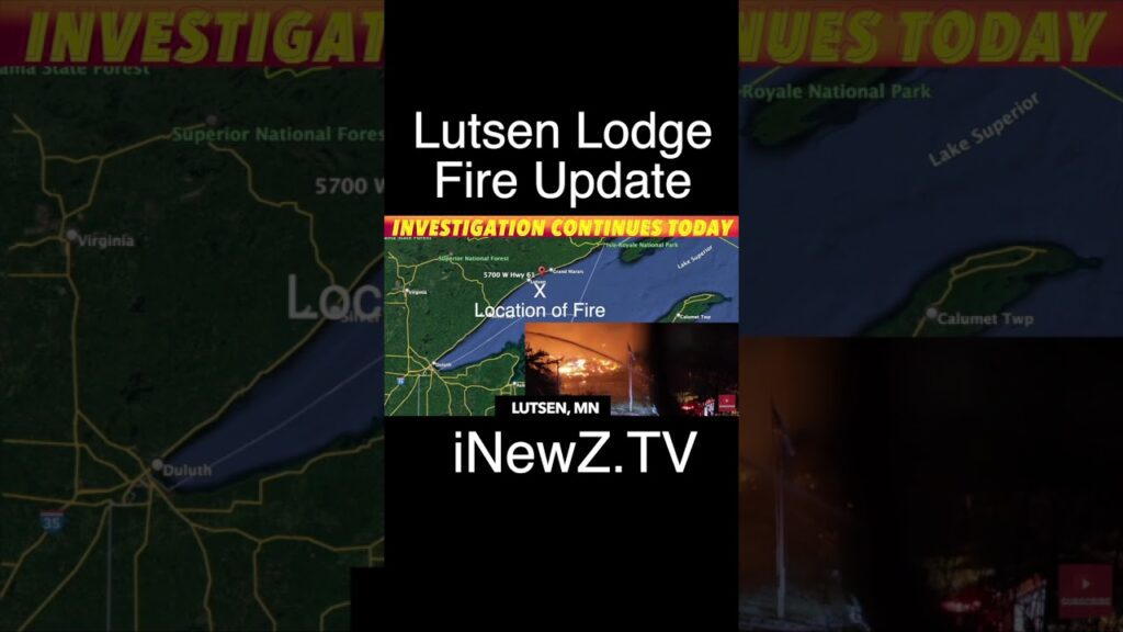 Fire Investigation At Lutsen Lodge Continues Today - iNewZ