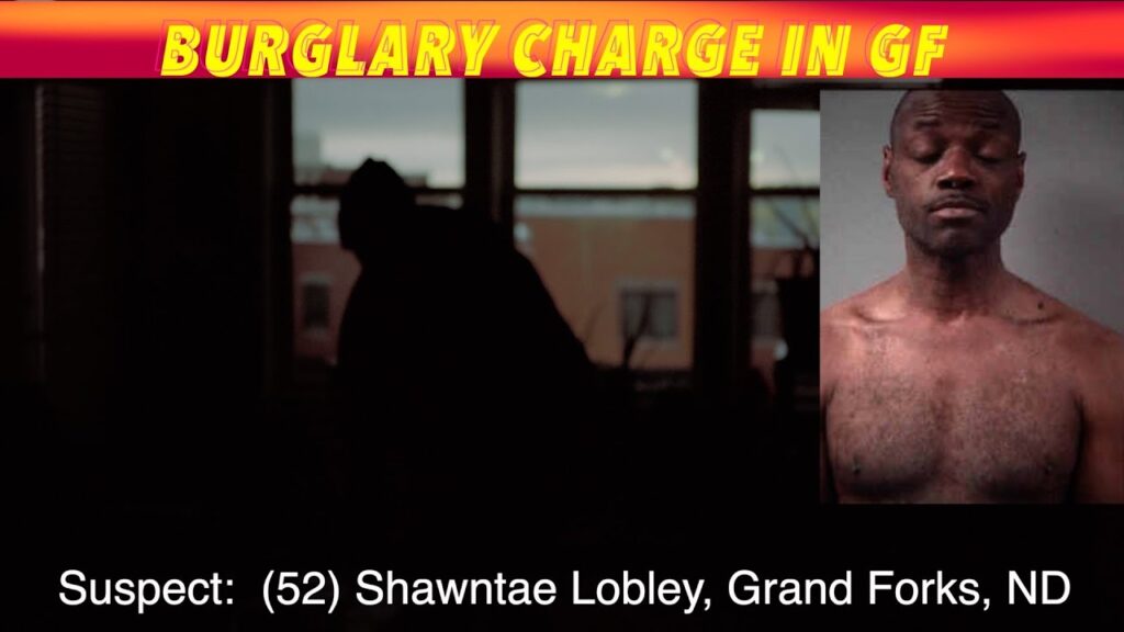 Burglary Charge In Grand Forks - iNewZ