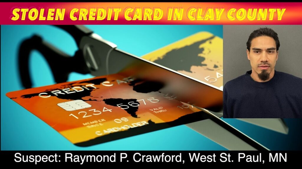 Stolen Credit Card Case In Clay County, Minnesota - iNewZ