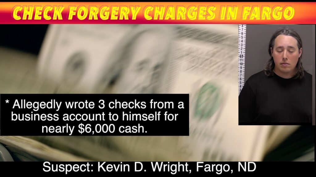 Check Forgery Charges In Fargo - iNewZ