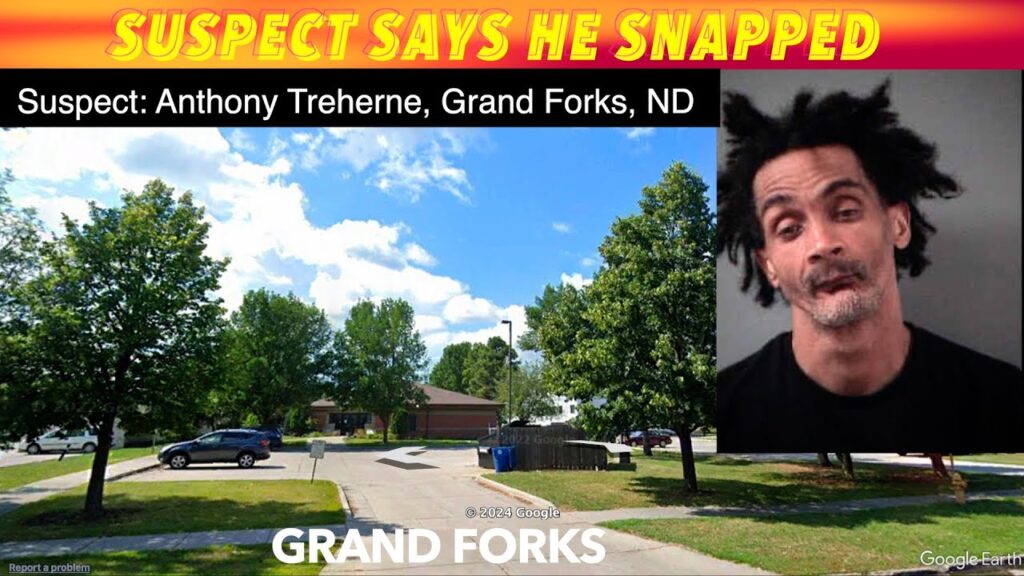 Grand Forks Suspect Says He Snapped - iNewZ
