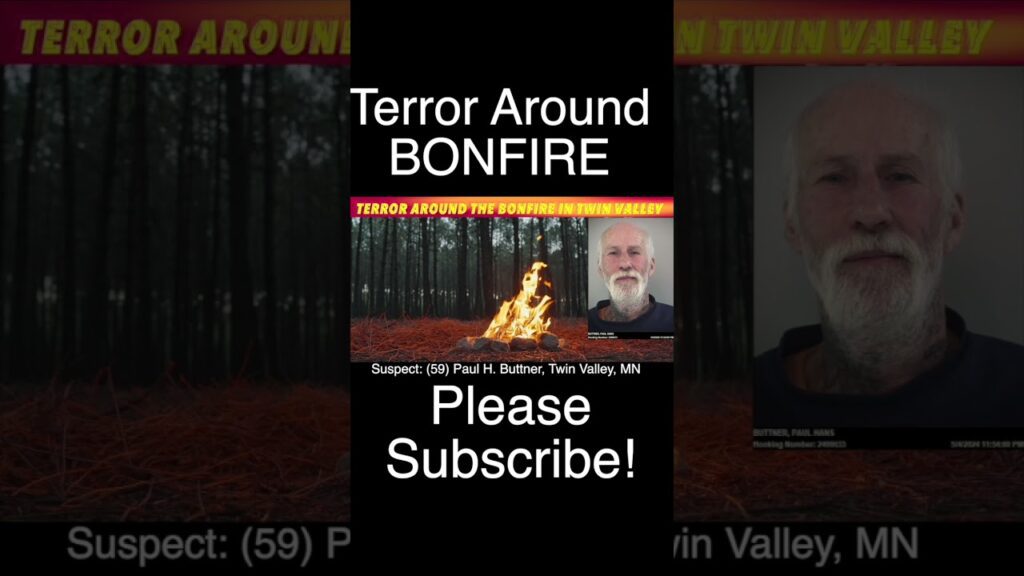 Terror Around The Bonfire In Twin Valley, Minnesota - iNewZ