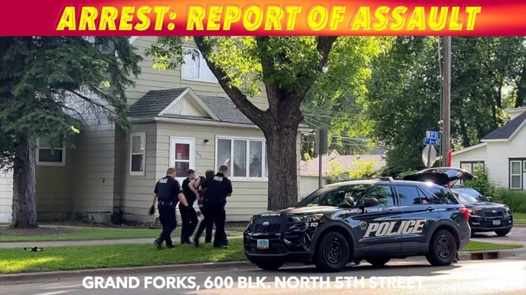 BREAKING NEWS: Arrest: Report Of Assault In Grand Forks - iNewZ