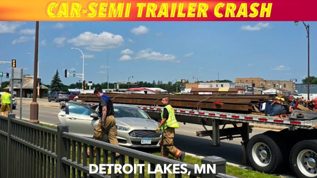 BREAKING NEWS: Car-Semi Trailer Crash In Detroit Lakes, MN, Friday Noon ...