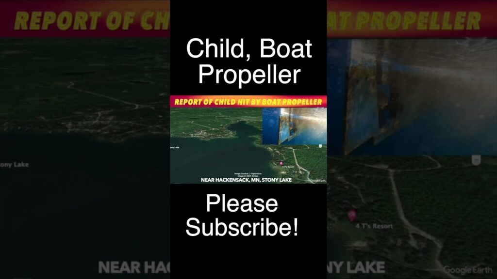 BREAKING NEWS: Report Of Child Hit By Boat Propeller In Minnesota, Life ...