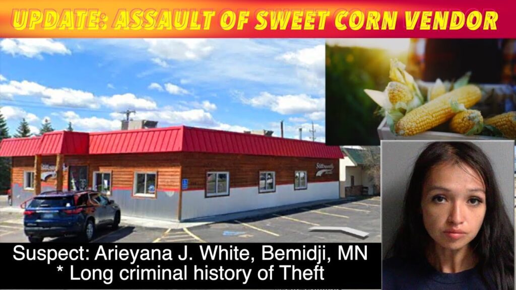 UPDATE: Assault Of Sweet Corn Vendor In Bemidji - iNewZ