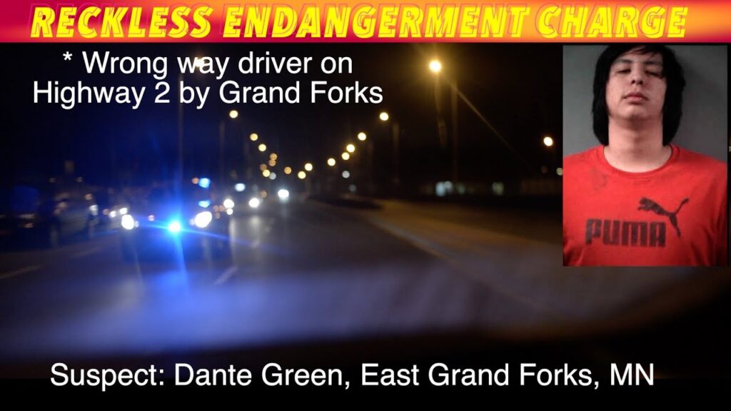 Reckless Endangerment Charge By Grand Forks - iNewZ