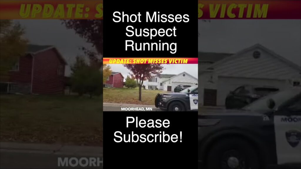 BREAKING NEWS UPDATE: Shot Misses Victim In Moorhead, Minnesota ...