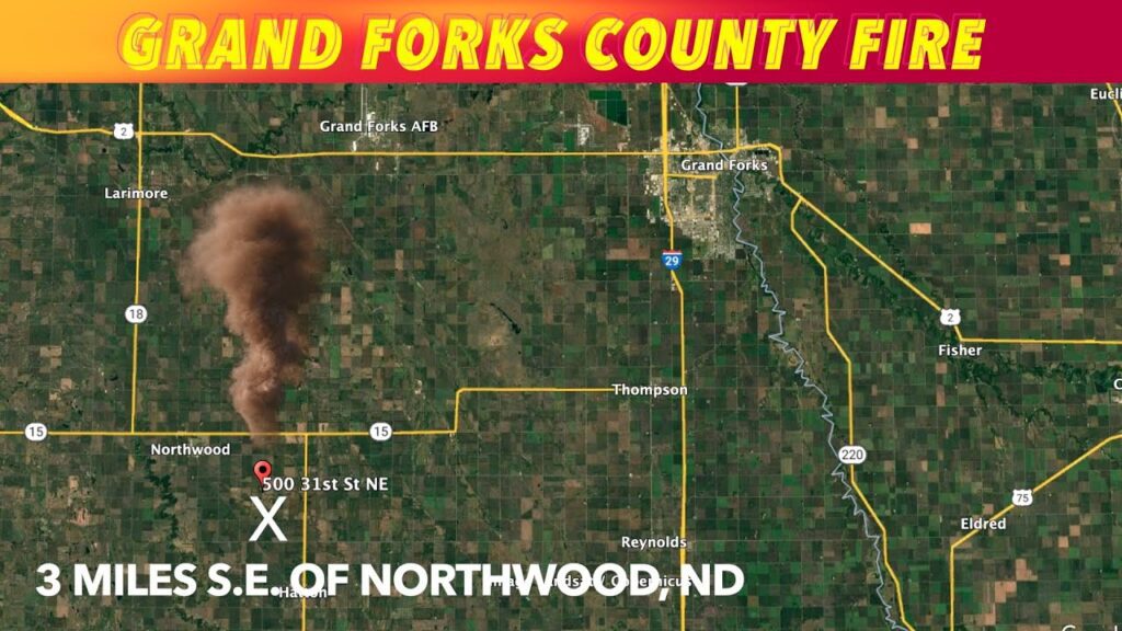 BREAKING NEWS: Grand Forks County Fire, Near Northwood - iNewZ