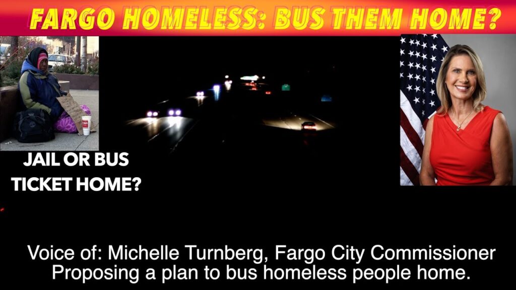 FARGO HOMELESS: Jail Or Bus Ticket Home? - iNewZ
