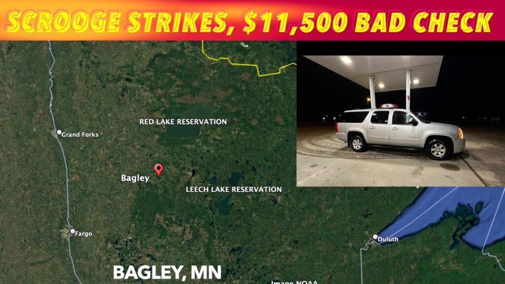 Scrooge Strikes In Bagley, Minnesota! $11,500 Bad Cashiers Check For ...