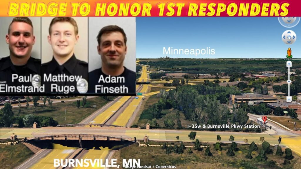 Bridge To Honor Fallen Burnsville 1st Responders Inewz
