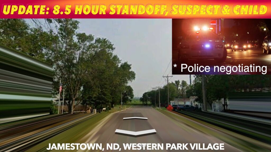 BREAKING NEWS UPDATE: 8.5 Hour Standoff With Suspect & Child In Jamestown, ND Continues - iNewZ
