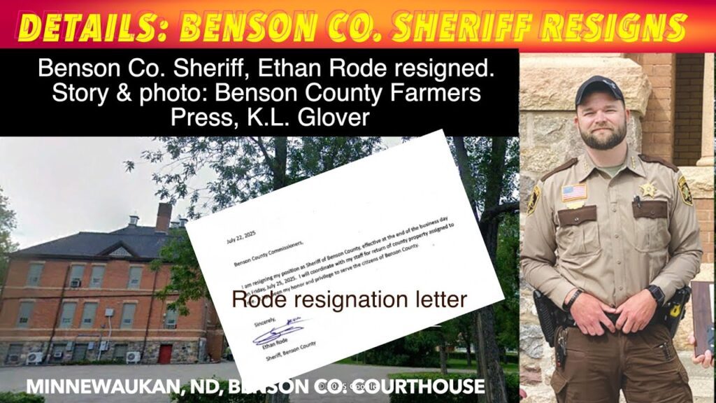 DETAILED UPDATE: Benson County Sheriff, Ethan Rode Resigns - iNewZ
