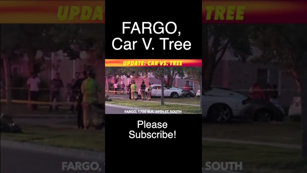 UPDATE: Friday Night Car VS. Tree Crash In Fargo - iNewZ