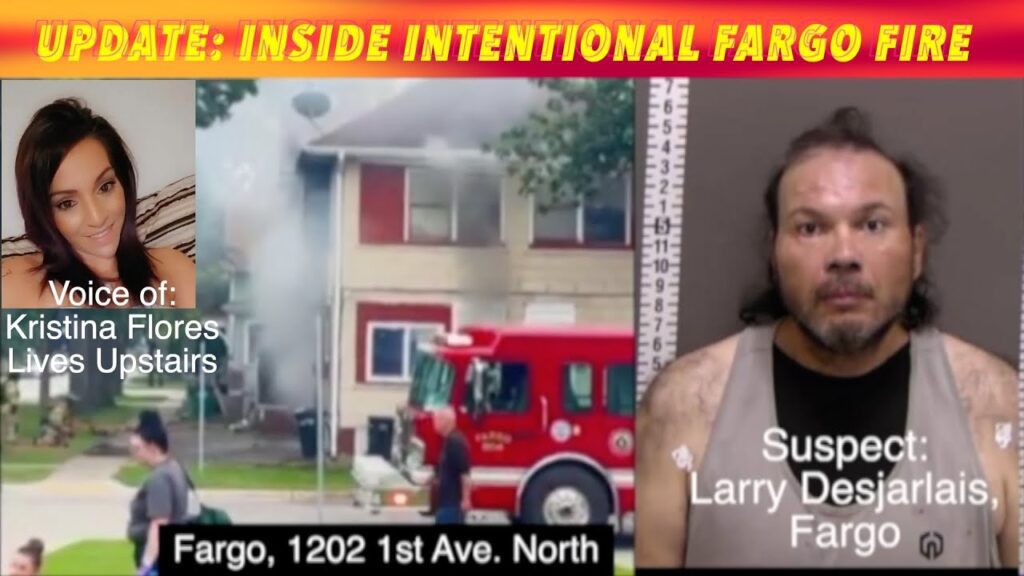 UPDATE: Inside Intentional Fargo Fire - iNewZ