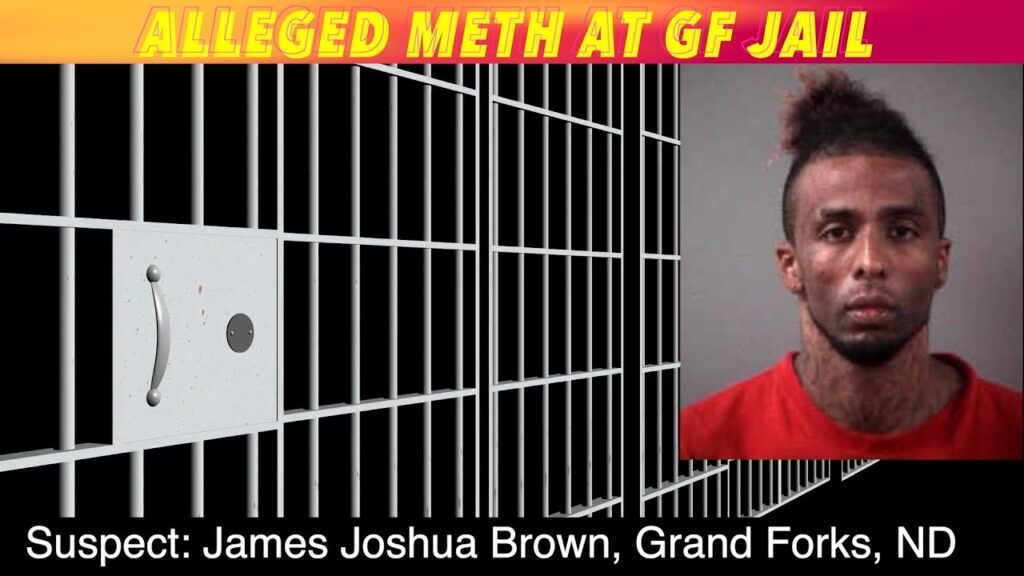 Alleged Meth At Grand Forks Jail Charge - iNewZ