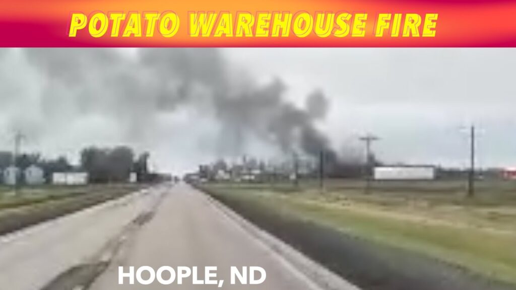BREAKING NEWS: Potato Warehouse Fire At Hoople, North Dakota - iNewZ