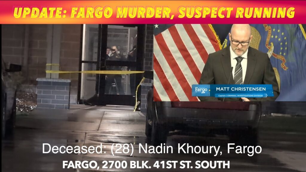 UPDATE: Fargo Murder Not Related To Fire-Suicide, Suspect Running - iNewZ