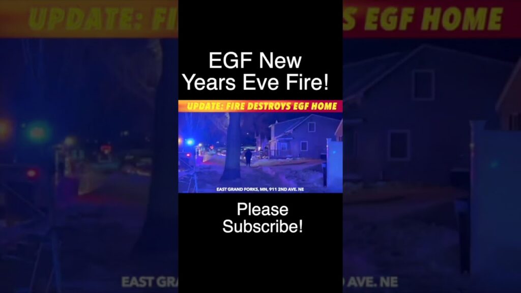 UPDATE: New Year's Eve Fire Destroys East Grand Forks Home - iNewZ