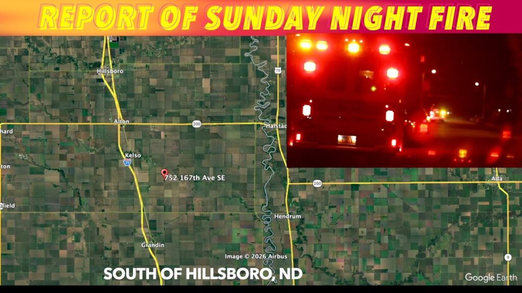 Report Of Sunday Night Fire Near Hillsboro, ND - iNewZ